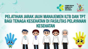 Pelatihan Jarak Jauh Manajemen Infeksi Laten Tuberkulosis (ILTB) dan ...