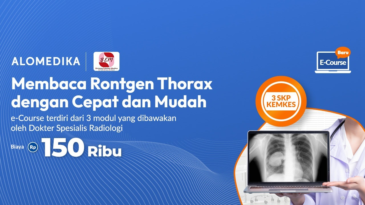 ALOMEDIKA e-Course Membaca Rontgen Thorax dengan Cepat dan Mudah - LMS Kemkes