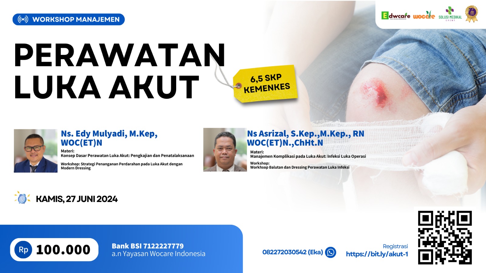 OPTIMAL CARE WORKSHOP ON ACUTE WOUND MANAGEMENT - LMS Kemkes