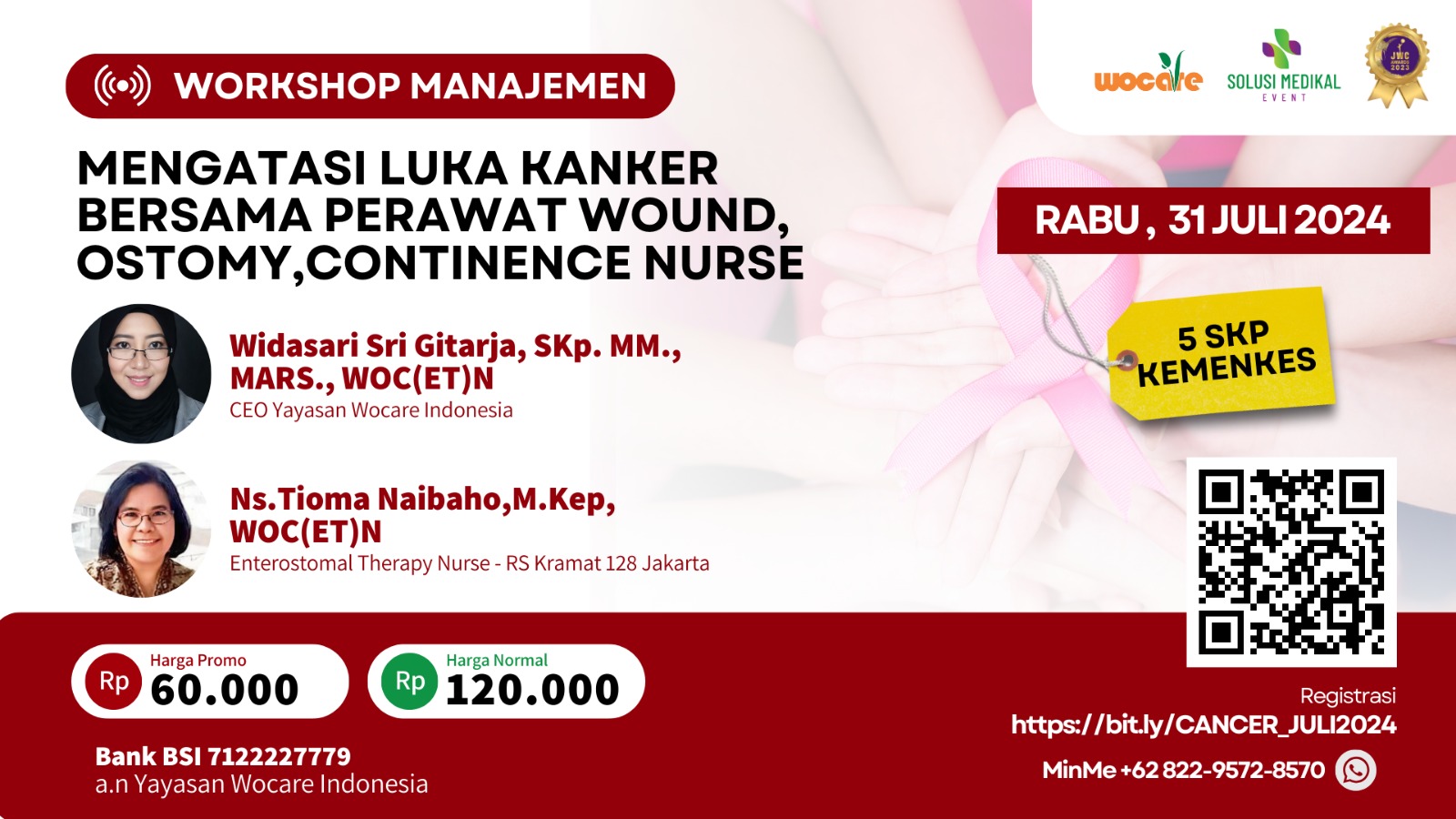WORKSHOP STRATEGI MENGATASI LUKA KANKER BERSAMA PERAWAT WOUND, OSTOMY CONTINENCE NURSE (WOCN ...