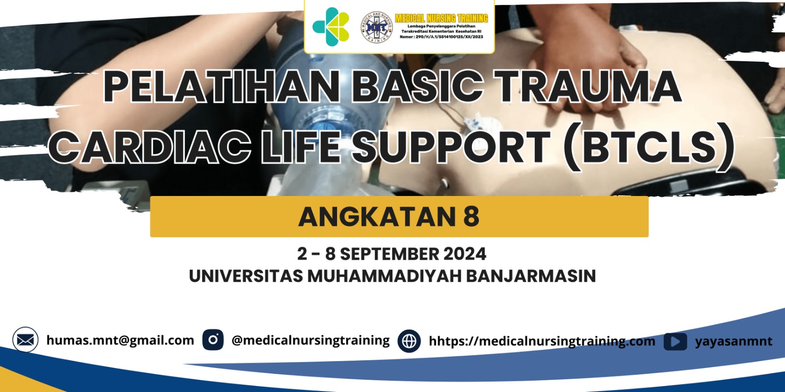 Basic Trauma Cardiac Life Support (BTCLS) Angkatan 8 Kelas D - LMS Kemkes