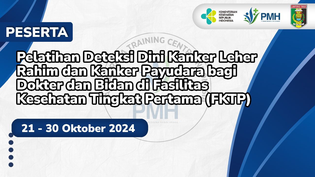 Pelatihan Deteksi Dini Kanker Leher Rahim dan Kanker Payudara bagi ...