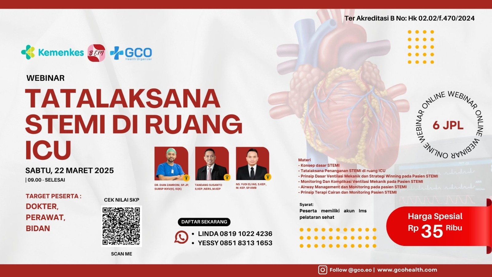 Webinar Tatalaksana STEMI di Ruang Intensive Care Unit Angkatan 1 - LMS Kemkes