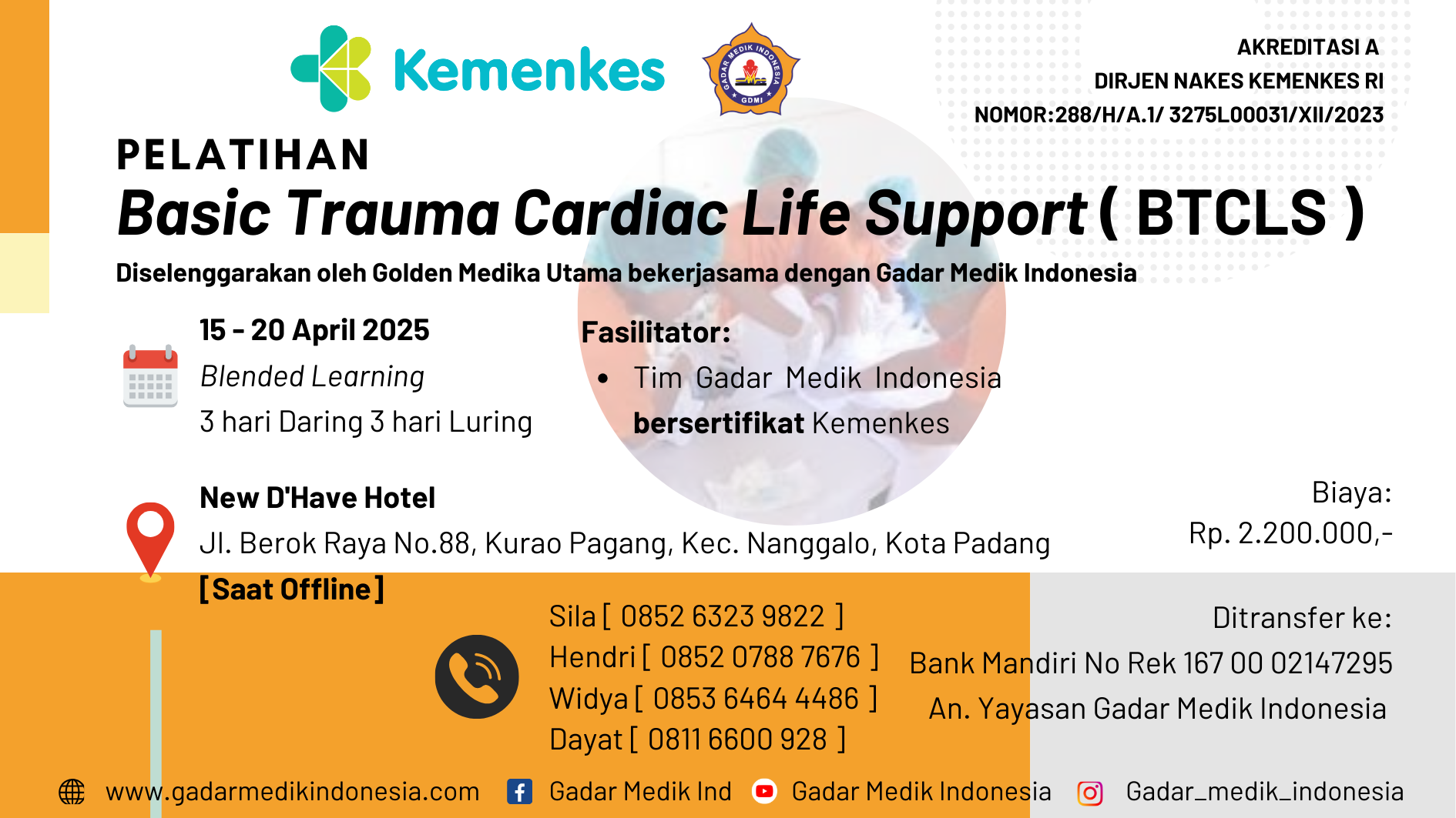 Pelatihan Basic Trauma Cardiac Life Support (BTCLS) Angkatan 40 - LMS ...