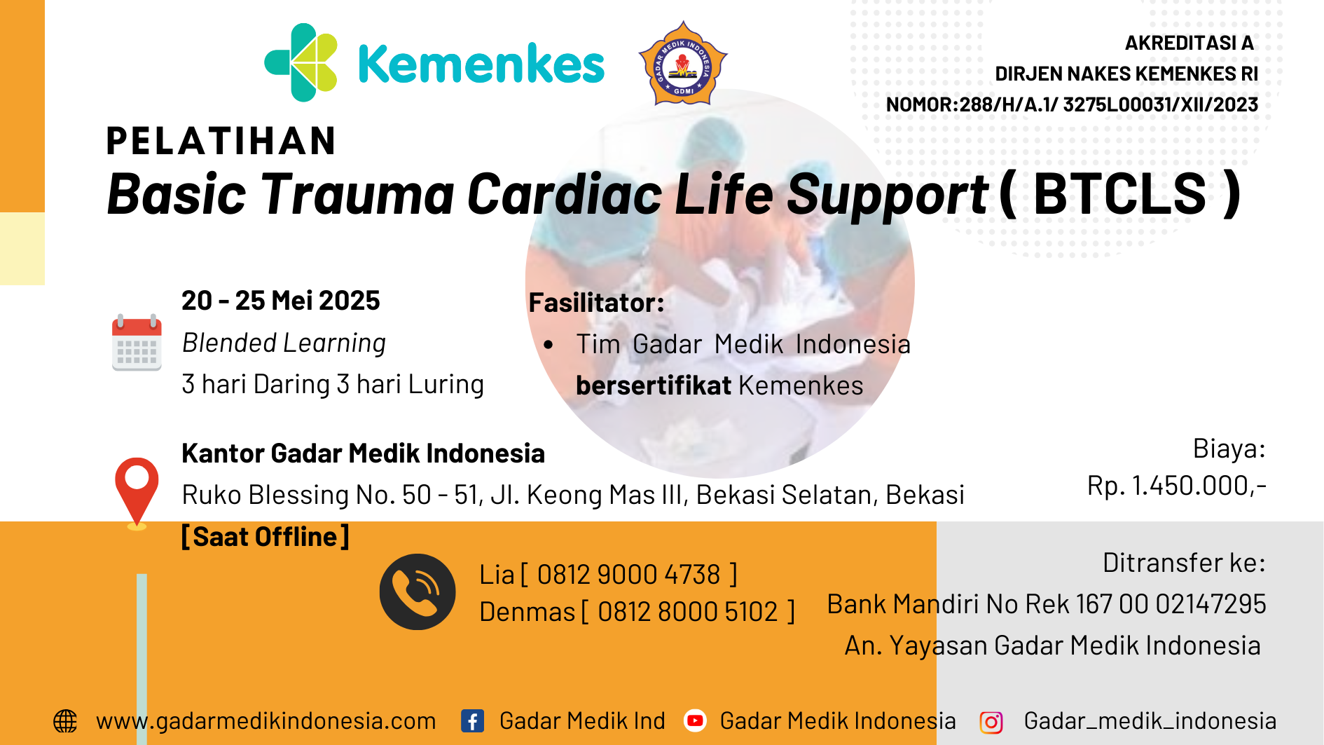 Pelatihan Basic Trauma Cardiac Life Support (BTCLS) Angkatan 50 - LMS ...