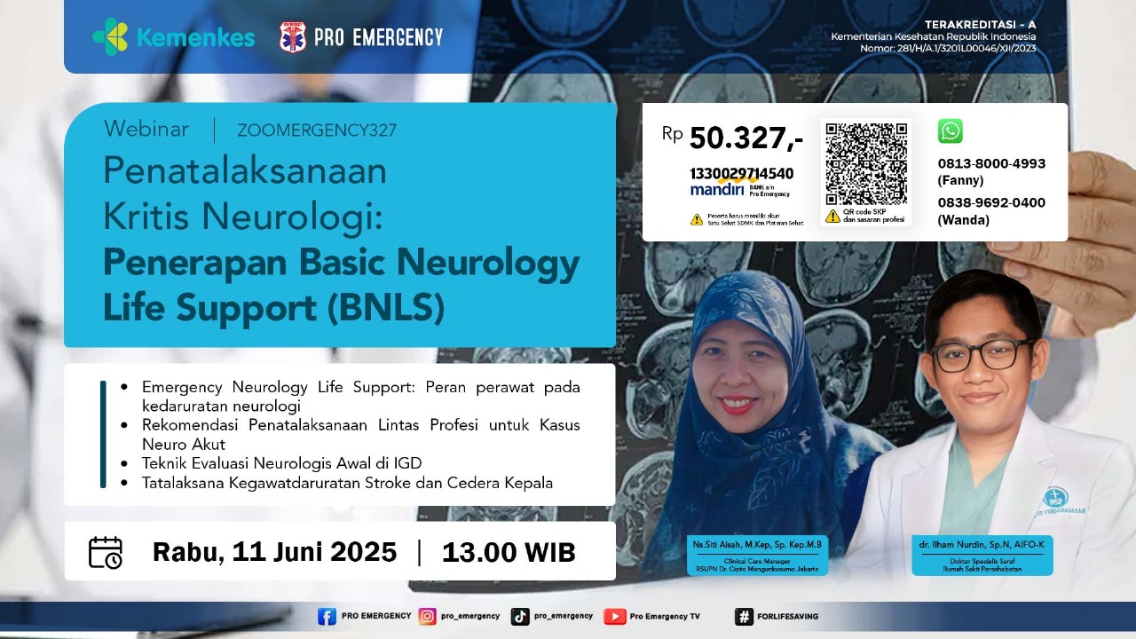 Webinar Penatalaksanaan Kritis Neurologi: Penerapan Basic Neurology Life Support (BNLS) Angkatan ...