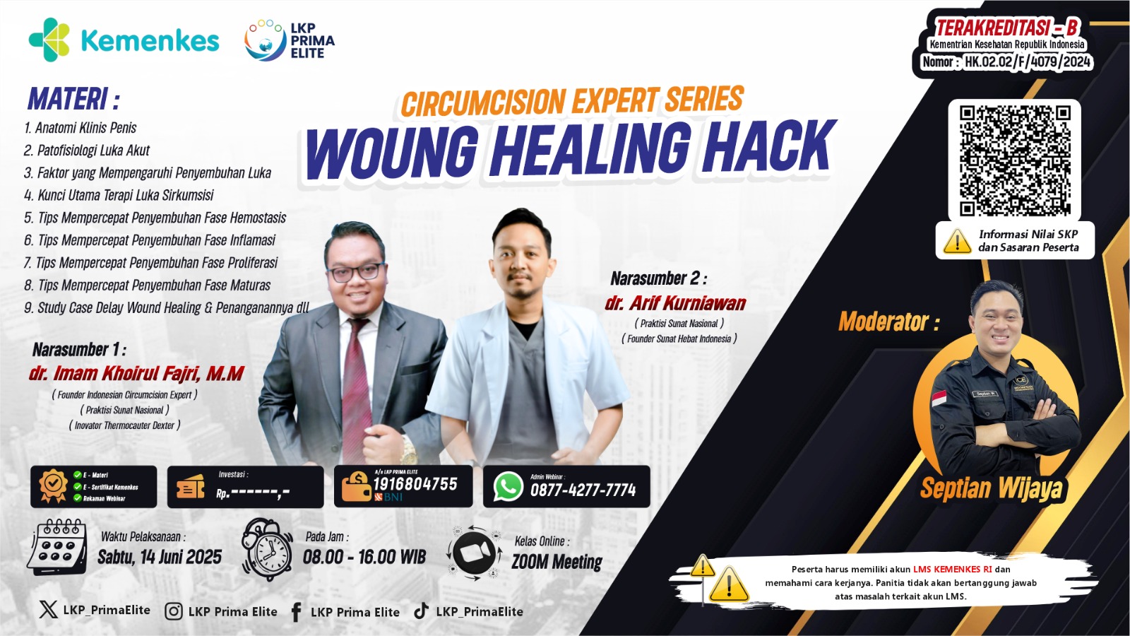 CIRCUMCISION EXPERT SERIES “WOUND HEALING HACK” Angkatan 1 - LMS Kemkes