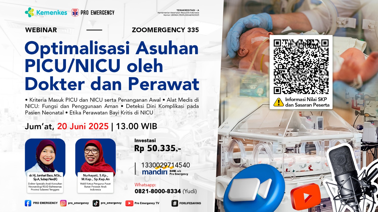 Webinar Optimalisasi Asuhan PICU/NICU oleh Dokter dan Perawat Angkatan 1 - LMS Kemkes
