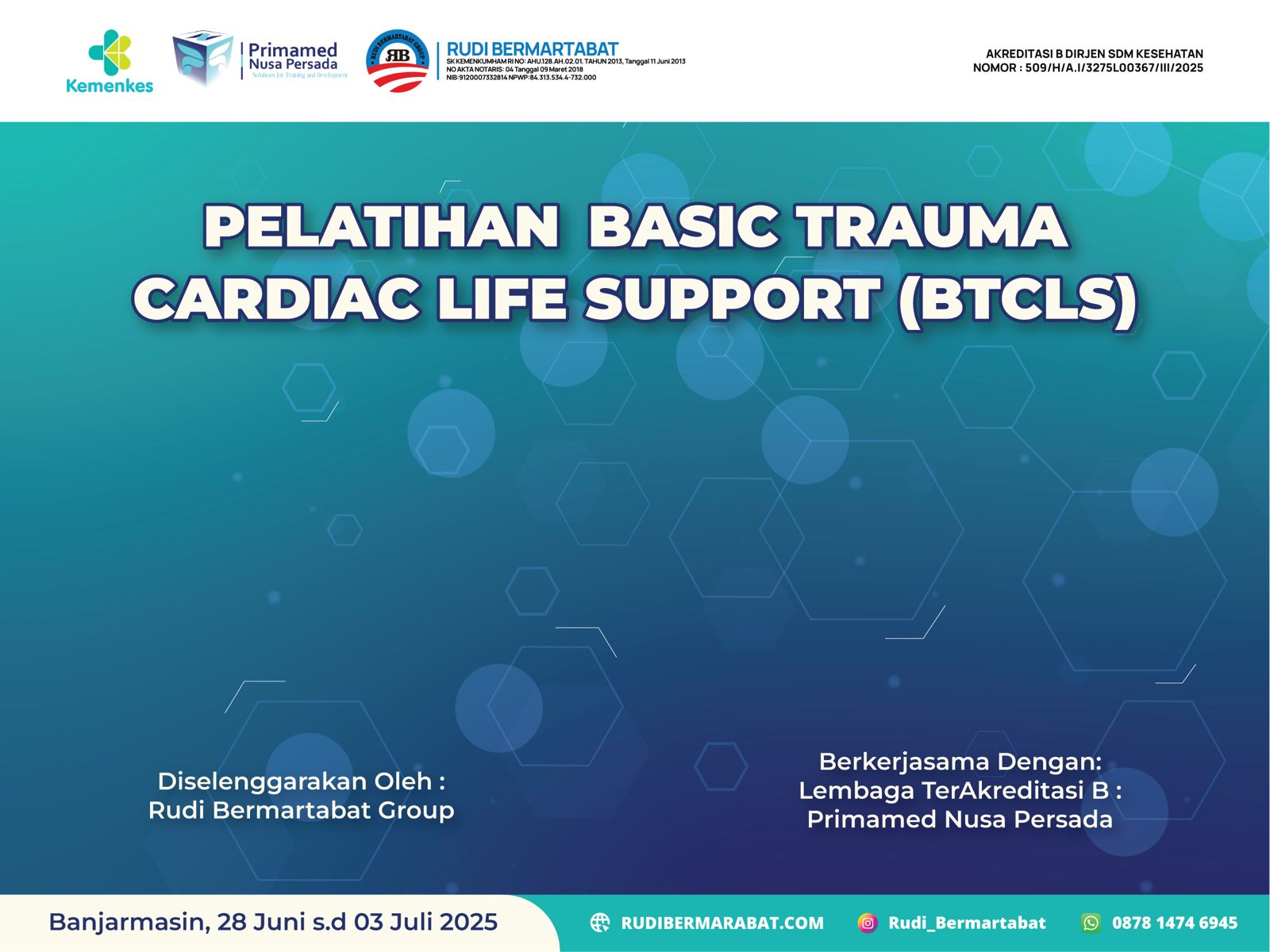 Pelatihan Basic Trauma Cardiac Life Support (BTCLS) Angkatan 7 - LMS Kemkes