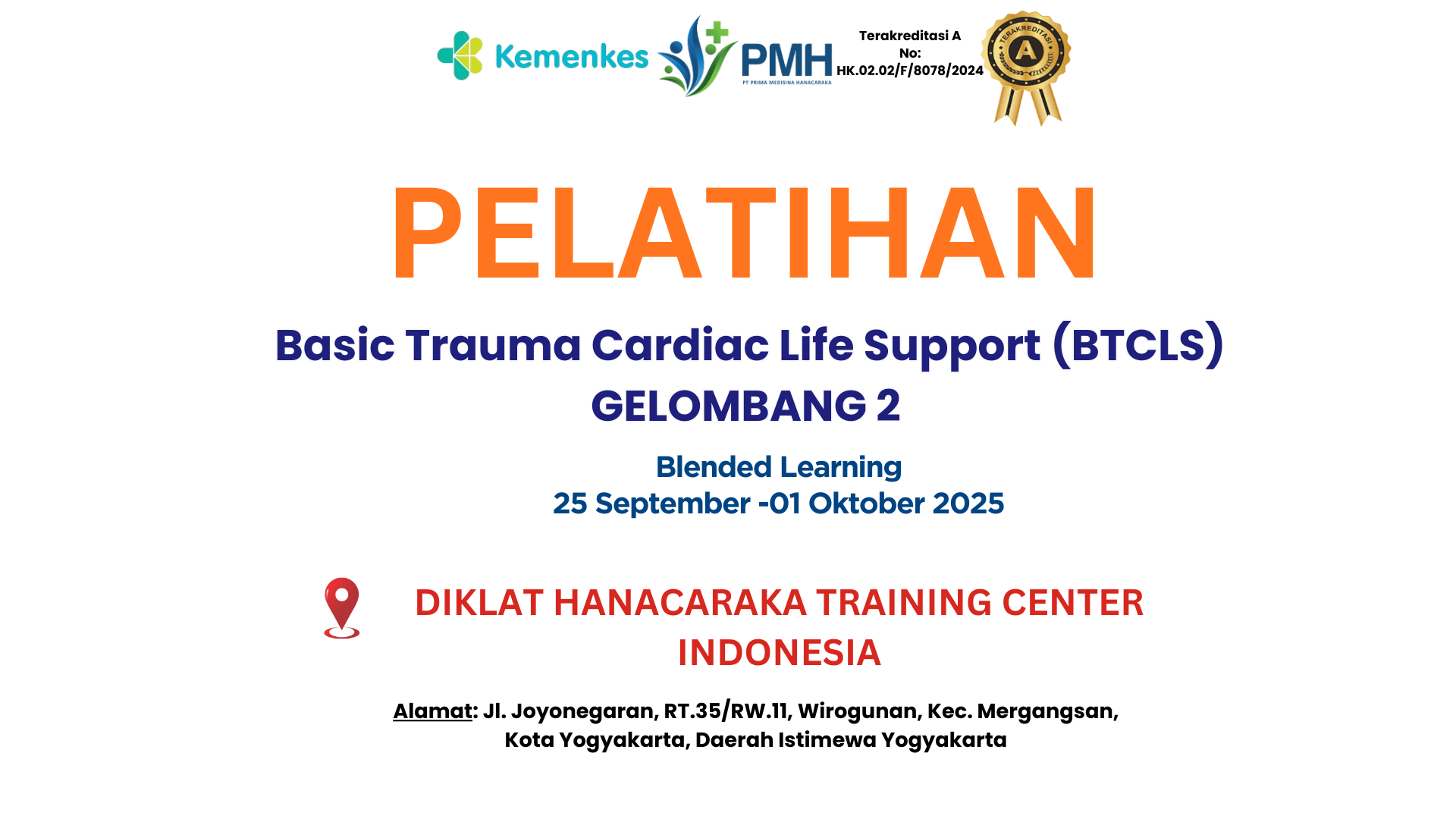 Pelatihan Basic Trauma Cardiac Life Support (BTCLS) Angkatan 35 - LMS ...
