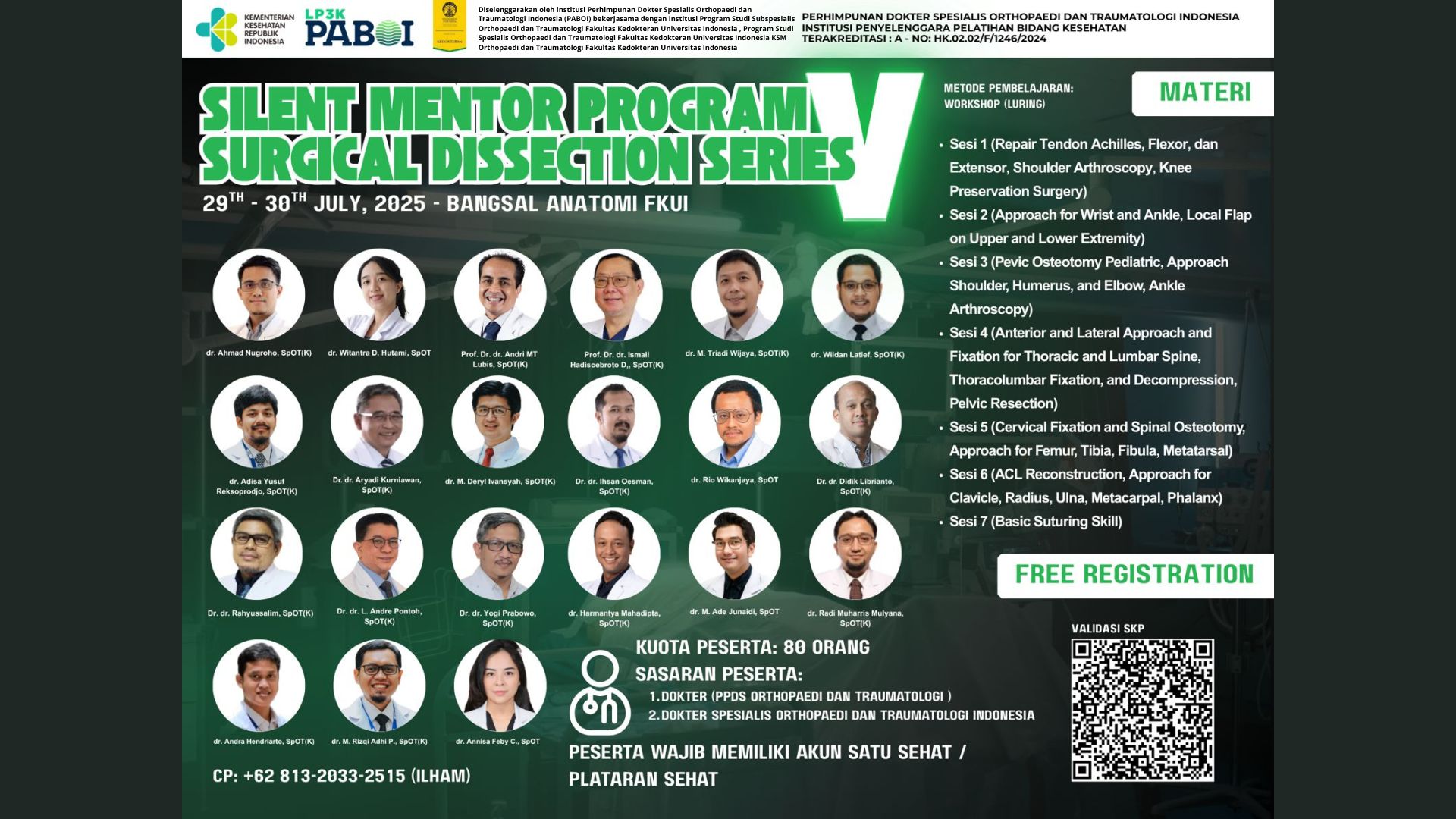 Workshop Silent Mentor Program: Surgical Dissection Series V Angkatan 1 ...